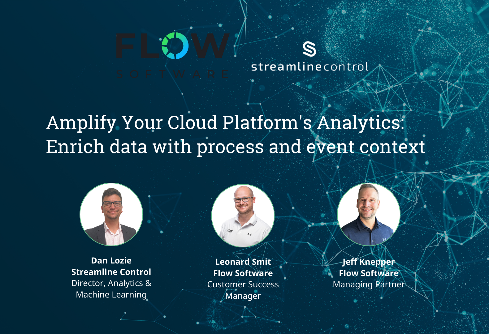 Amplify Your Cloud Platform's Analytics: Enrich data with process and event context - Streamline ...